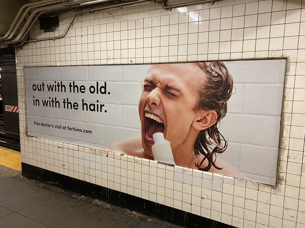 Hims ads in New York City subway - General Discussion - propeciahelp.com
